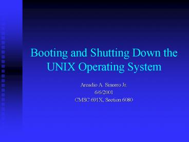 Booting and Shutting Down the UNIX Operating System presentation | free to download
