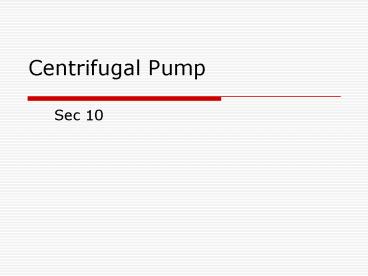 Centrifugal Pump presentation | free to view