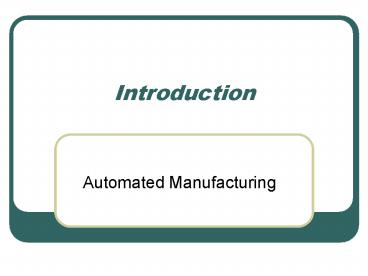 Automated Manufacturing presentation | free to view