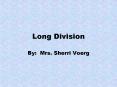 PPT – Long Division PowerPoint presentation | free to view - id: 16b50-ZDExN