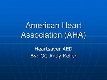 American Heart Association (AHA) presentation | free to view
