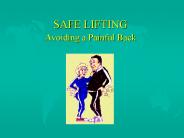 PPT – Safe Lifting PowerPoint presentation | free to download - id ...