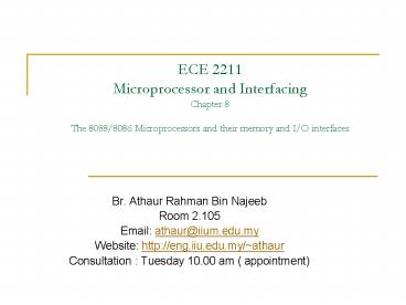 ECE 2211 Microprocessor and Interfacing Chapter 8 The 8088/8086 ...