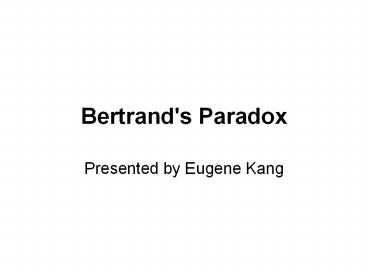 PPT – Bertrand's Paradox PowerPoint presentation | free to download ...