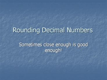 Rounding Decimal Numbers presentation | free to download