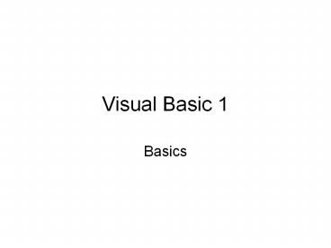 PPT – Visual Basic 1 PowerPoint presentation | free to download - id ...