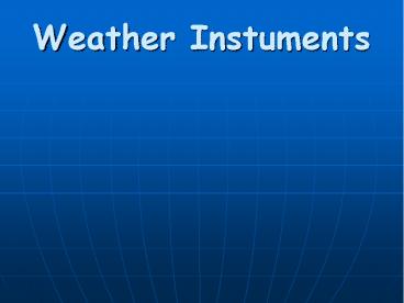 Weather Instuments presentation | free to download