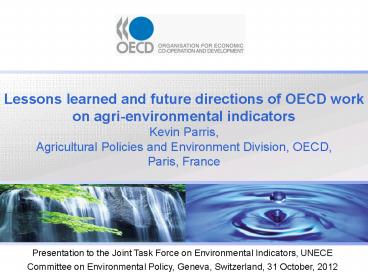 Lessons learned and future directions of OECD work on agri ...