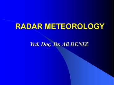 PPT – RADAR METEOROLOGY PowerPoint presentation | free to download - id ...