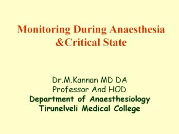 Monitoring During Anaesthesia presentation | free to download