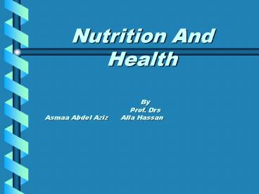 PPT – Nutrition And Health PowerPoint presentation | free to view - id ...