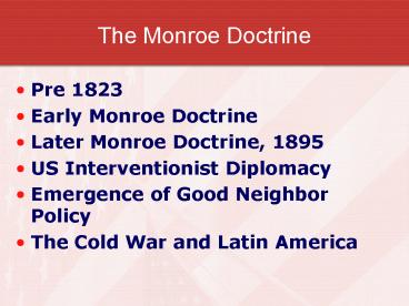 The Monroe Doctrine presentation | free to view