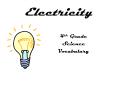 PPT – Electricity 4th grade Science What is an electric current? A ...