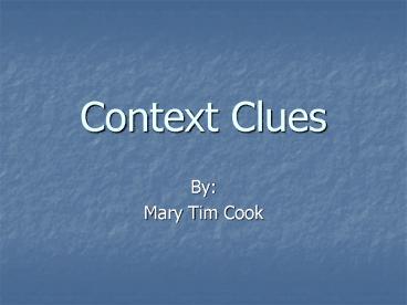 PPT – Context Clues PowerPoint presentation | free to view - id: 423dcc ...