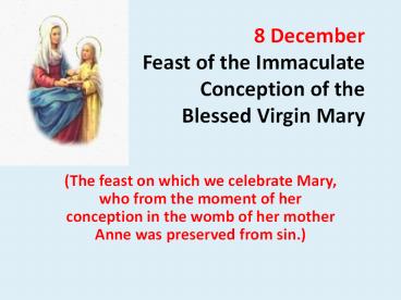 PPT – 8 December Feast of the Immaculate Conception of the Blessed ...