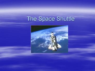 The Space Shuttle presentation | free to view
