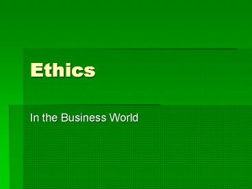 Ethics presentation | free to view