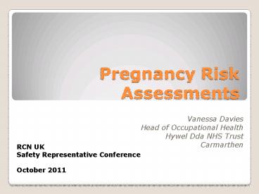 Pregnancy Risk Assessments presentation | free to view