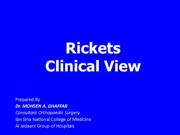 Rickets Clinical View presentation | free to view