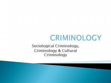 CRIMINOLOGY presentation | free to view