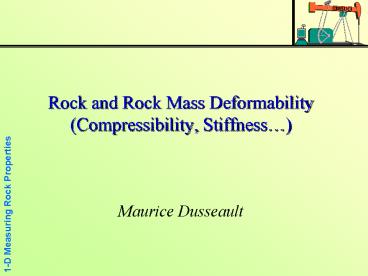 Rock and Rock Mass Deformability (Compressibility, Stiffness ...