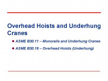 Overhead Hoists and Underhung Cranes presentation | free to download
