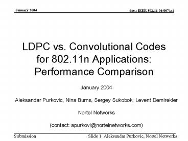 LDPC vs. Convolutional Codes for 802.11n Applications: Performance Comparison presentation ...