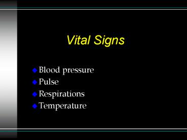 PPT – Vital Signs PowerPoint presentation | free to view - id: 429728-ZDkyN