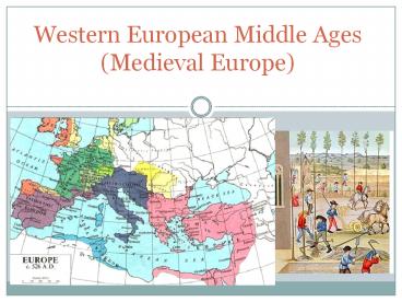 Western European Middle Ages (Medieval Europe) presentation | free to ...