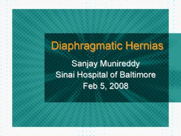 PPT – Diaphragmatic Hernias PowerPoint presentation | free to view - id ...