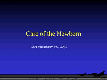 Care of the Newborn presentation | free to download