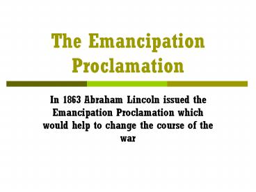 The Emancipation Proclamation presentation | free to download