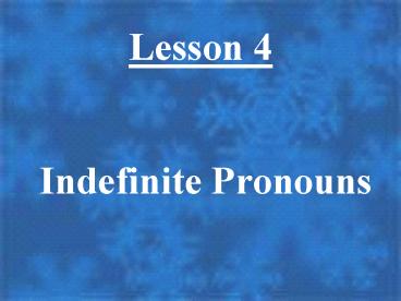 Indefinite Pronouns presentation | free to view