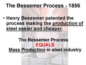 The Bessemer Process - 1856 presentation | free to view
