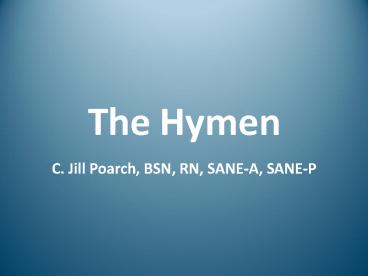 The Hymen presentation | free to view