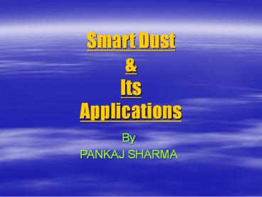 PPT – Smart Dust PowerPoint presentation | free to download - id ...