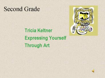 PPT – Second Grade PowerPoint presentation | free to view - id: 42c4b9 ...