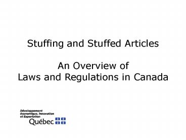 Stuffing and Stuffed Articles An Overview of Laws and Regulations in ...