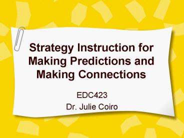 PPT – Strategy Instruction for Making Predictions and Making ...