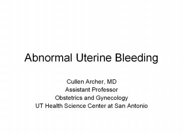 Abnormal Uterine Bleeding presentation | free to download