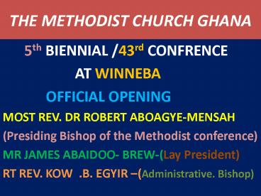 THE METHODIST CHURCH GHANA presentation | free to view