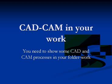 CAD-CAM in your work presentation | free to download
