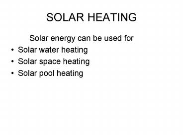 SOLAR HEATING presentation | free to view
