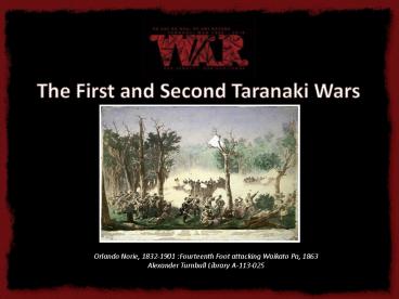 PPT – The first and second Taranaki Wars PowerPoint presentation | free ...