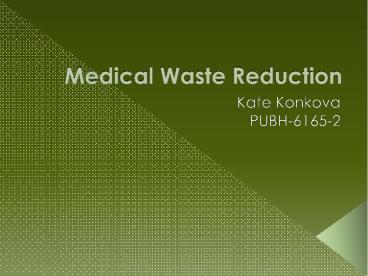 Medical Waste Reduction presentation | free to download