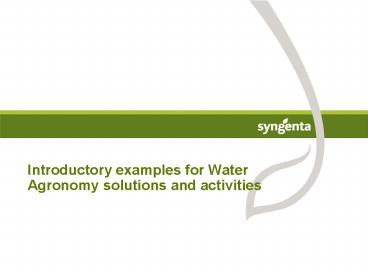 Introductory examples for Water Agronomy solutions and activities ...