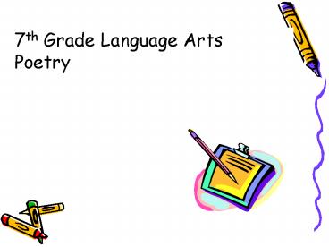 7th Grade Language Arts presentation | free to download