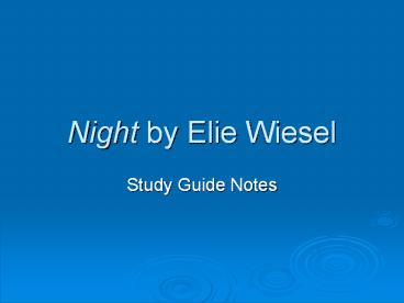 Night by Elie Wiesel presentation | free to download