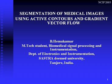 SEGMENTATION OF MEDICAL IMAGES presentation | free to download