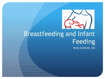 Breastfeeding and Infant Feeding presentation | free to view